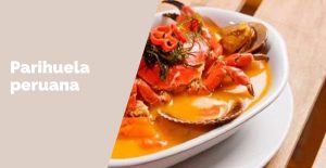 Receta de parihuela peruana, una rica sopa de pescado y mariscos